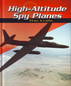 High-Altitude Spy Planes: The U-2s, Wind Canyon Books