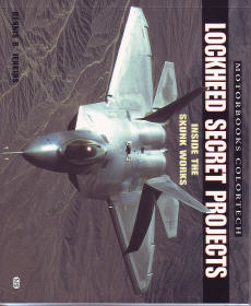 Lockheed Secret Projects: Inside the Skunk Works, Wind Canyon Books